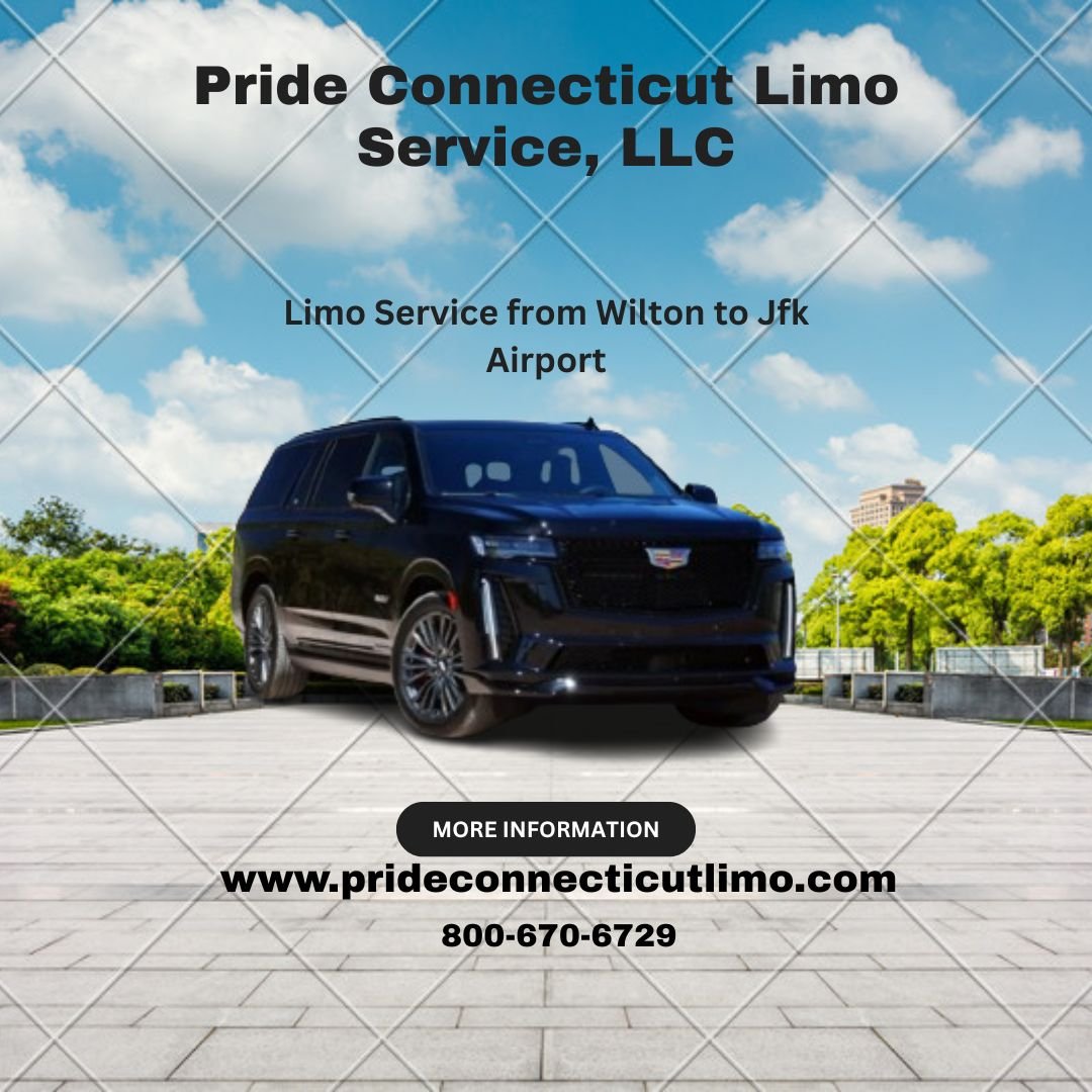 Wilton CT Limo Service to NYC Airports | Pride Connecticut Limo Service ...